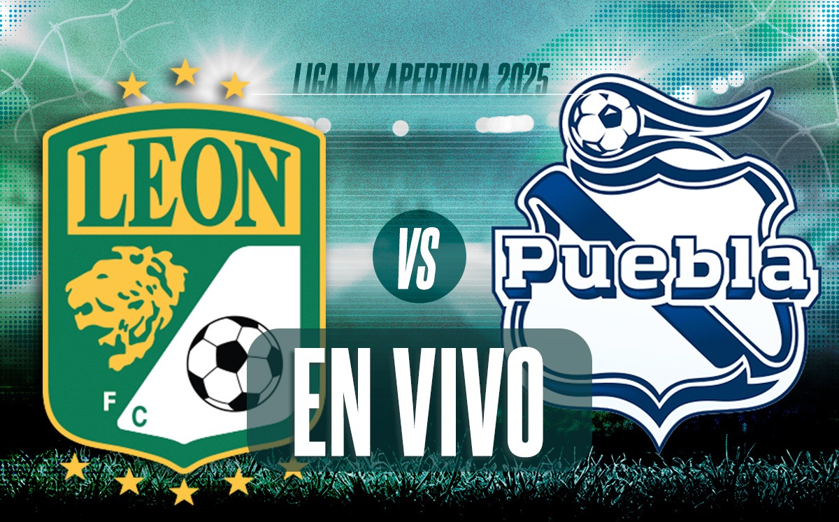León vs Puebla HOY: Horario ver EN VIVO y canal de partido Liga MX ...